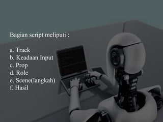 Kelompok 6_Representasi Frame, Script dan Aturan Produksi (2).pptx