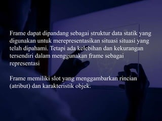 Kelompok 6_Representasi Frame, Script dan Aturan Produksi (2).pptx