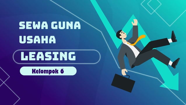 Kelompok 6_Sewa Guna Usaha(Leasing).pptx