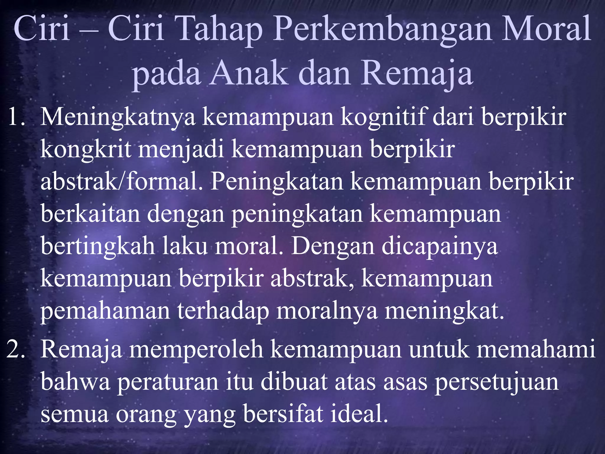 Tahap - Tahap Perkembangan Moral (Psikologi Perkembangan) | PPTX