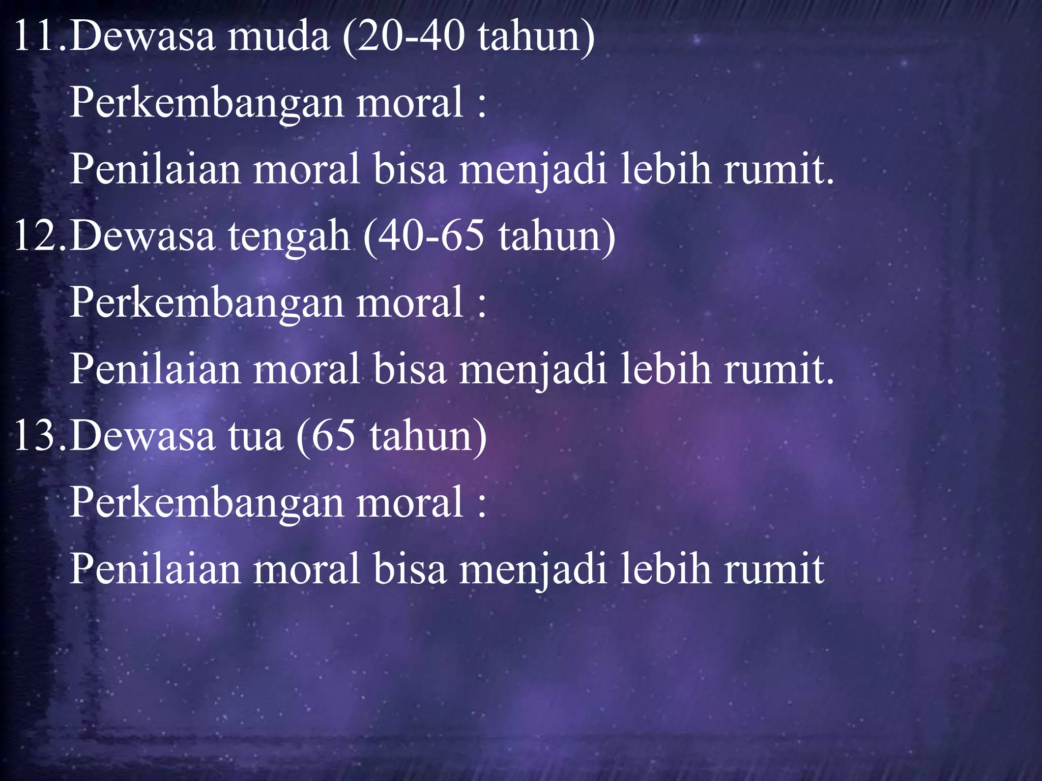 Tahap - Tahap Perkembangan Moral (Psikologi Perkembangan) | PPTX