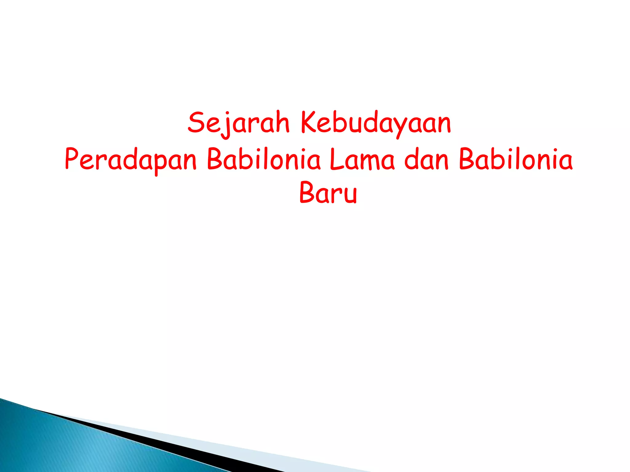 babilonia lama dan babilonia baru | PPT