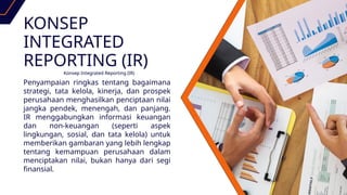 Integrated Reporting Konsep, Implementasi, dan Tantangan IR di ...