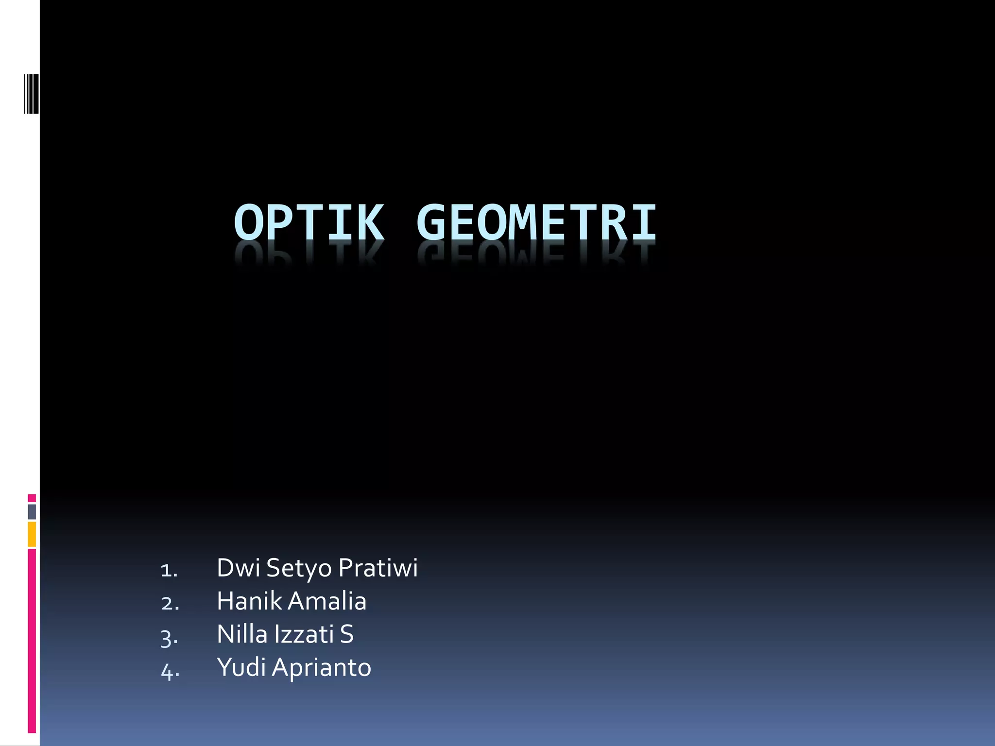 i/Kelompok 7 optik geometri | PPTX