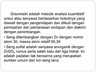Penetapan Kadar Zn dalam Seng Sulfat | PPTX