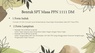 Kelompok 7_Pengisian SPT PPN.pptx