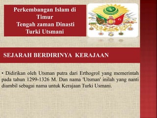 Zaman dinasti turki utsmani | PPTX