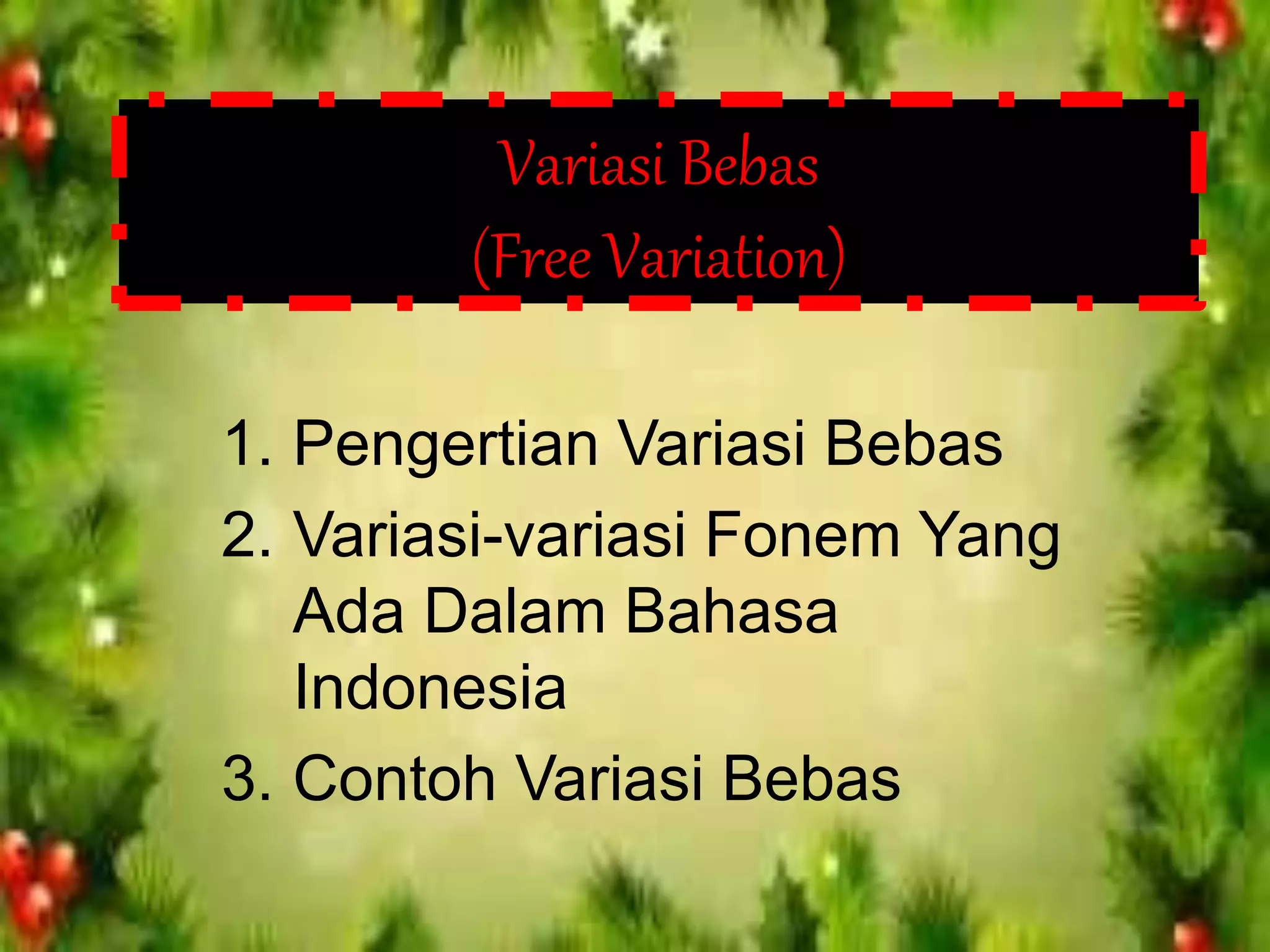 Kelompok 7 variasi bebas | PPTX