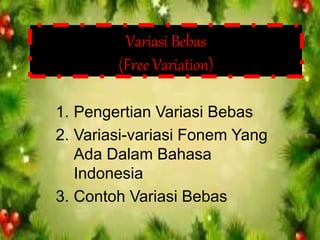 Kelompok 7 variasi bebas | PPTX