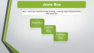 Fundamen Informatika - Sistem Bus | PPTX