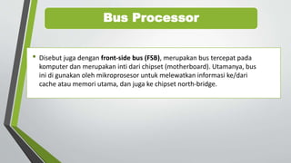 Fundamen Informatika - Sistem Bus | PPTX