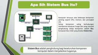 Fundamen Informatika - Sistem Bus | PPTX