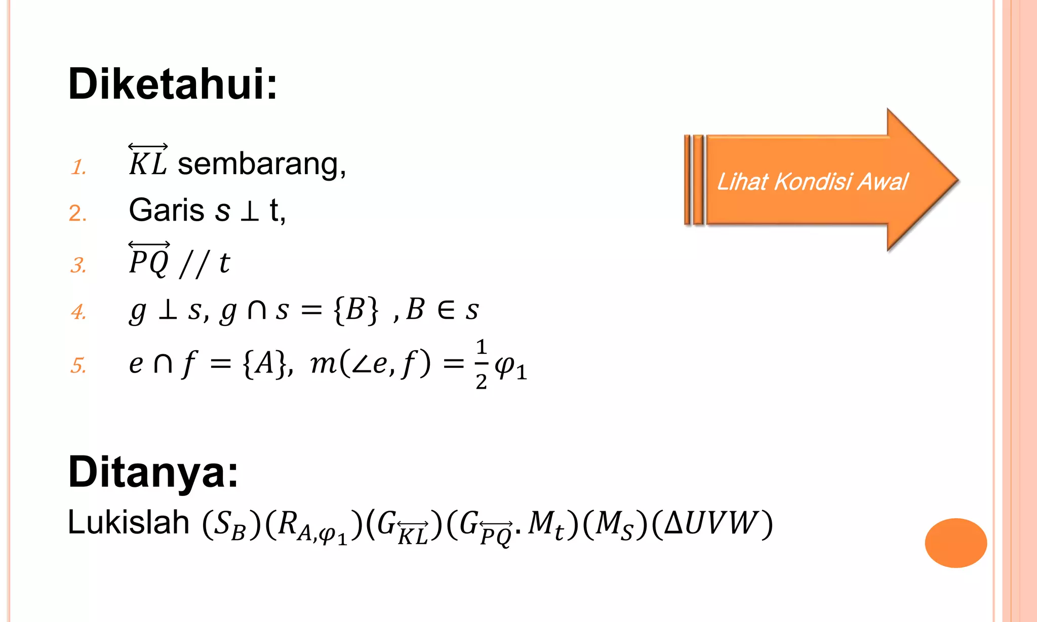 2018 Geometri Transformasi Perkalian 5 Isometri Kelompok 8 Rombel 3 | PPT