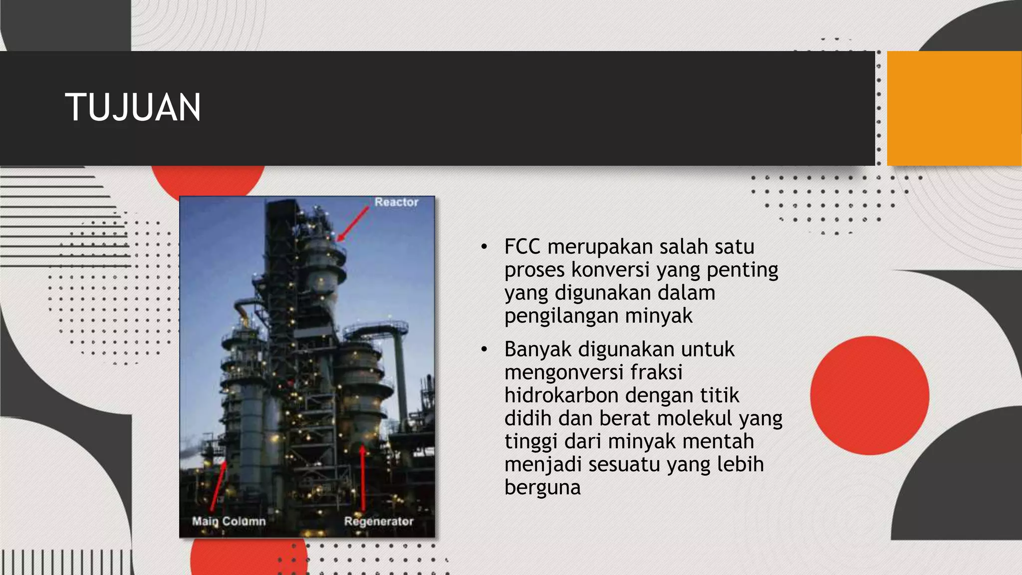 Fluid Catalytic Cracking - Pengilangan Minyak Bumi | PPTX