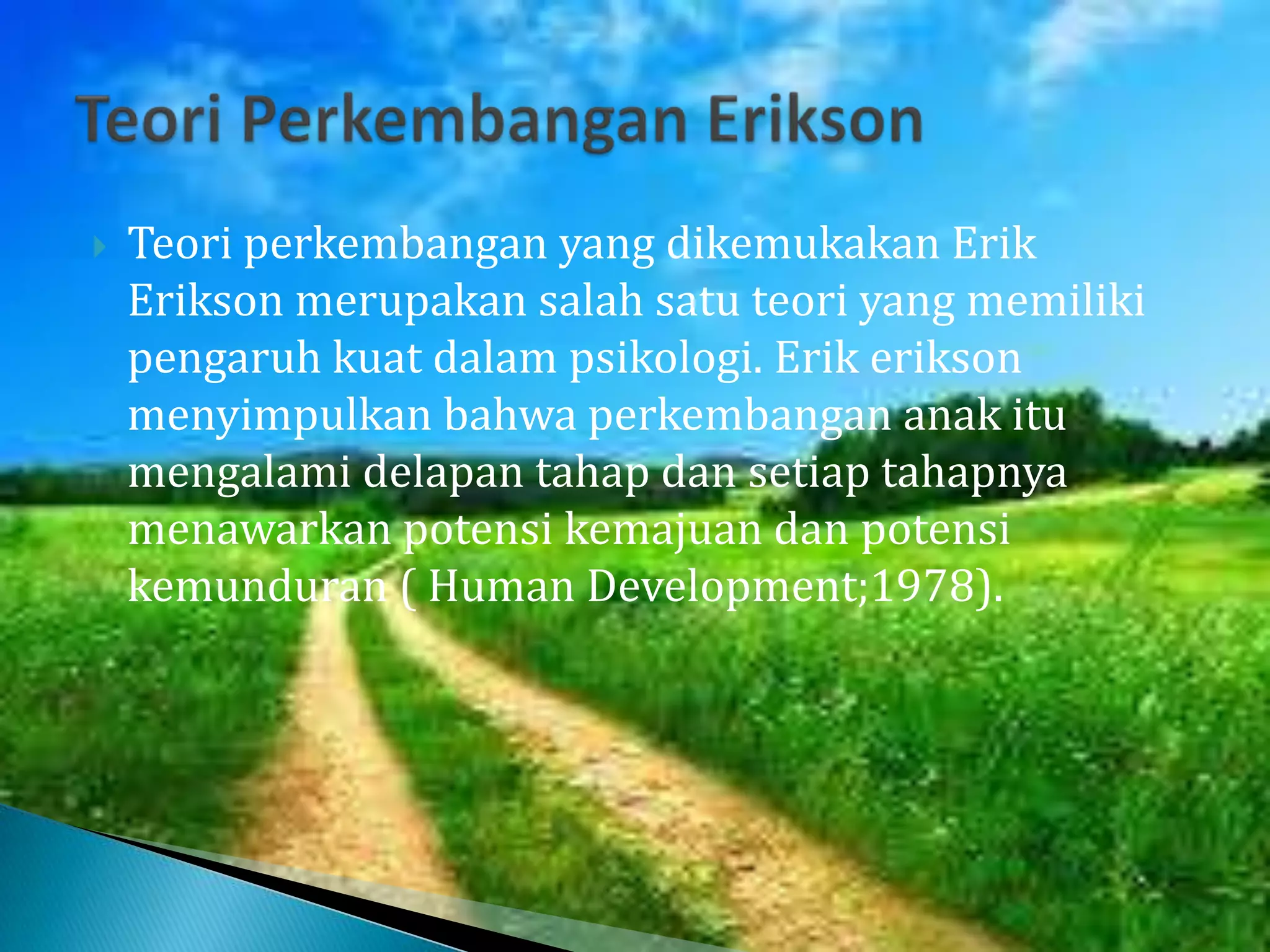 Teori Perkembangan Erik H. Erikson (Psikologi Perkembangan) | PPTX