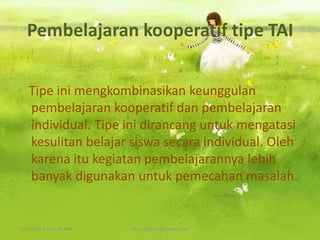 TEAM ASSISTED INDIVIDUALIZATION (Kelompok 8) | PPTX