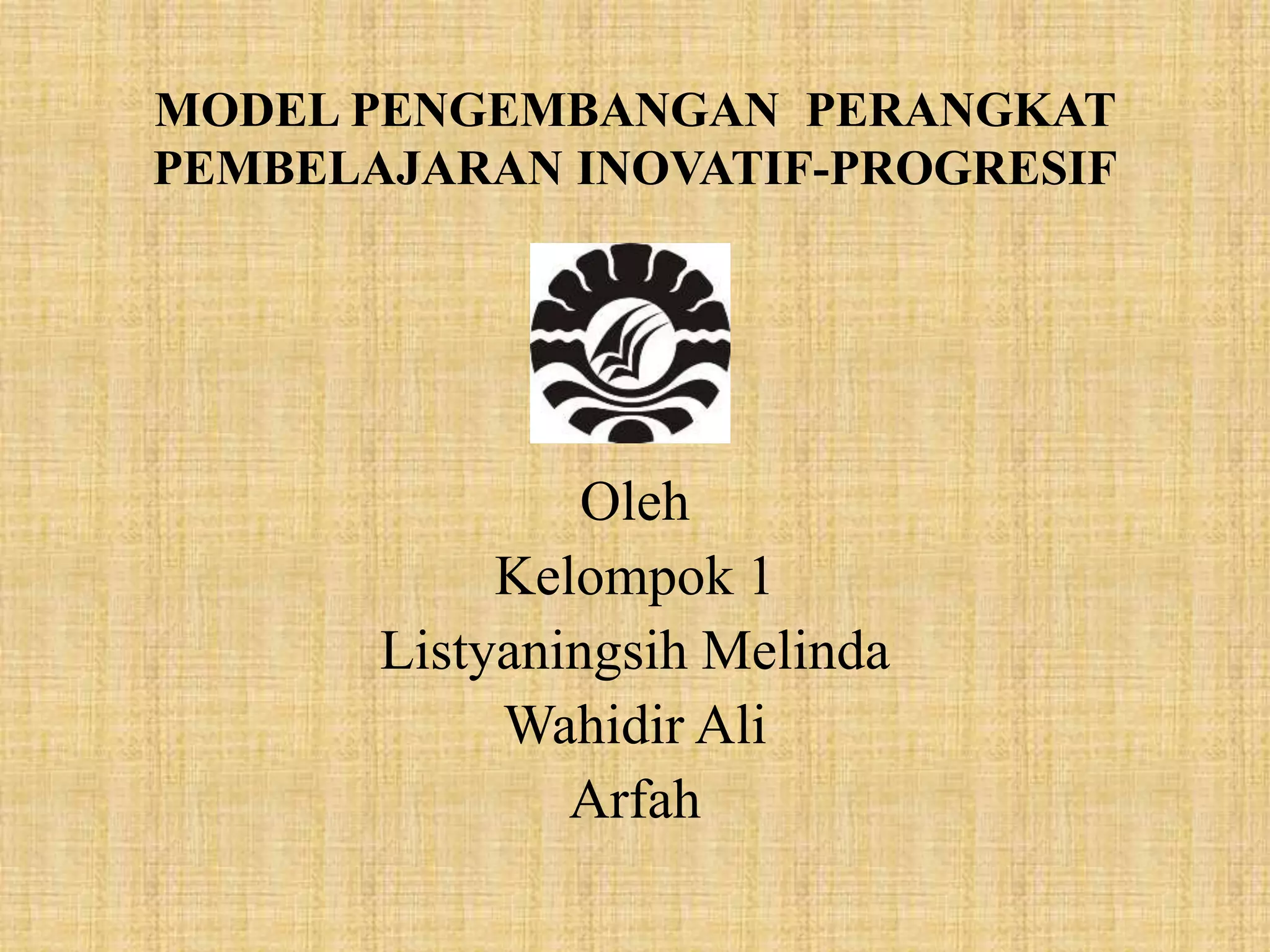 merancang model pembelajaran inovatif-progresif | PPTX