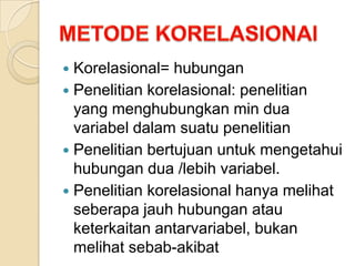 Metode Korelasional 2 (Psikologi Umum) | PPTX