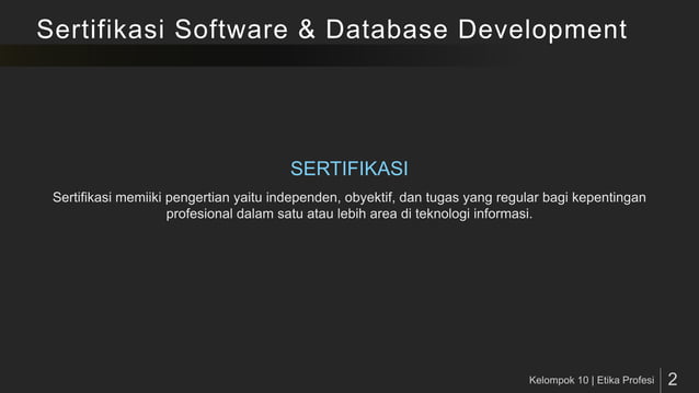 Kelompok 9 #sertifikasi software & database development | PPT