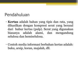 Kelompok 9 tekmul kertas | PPT