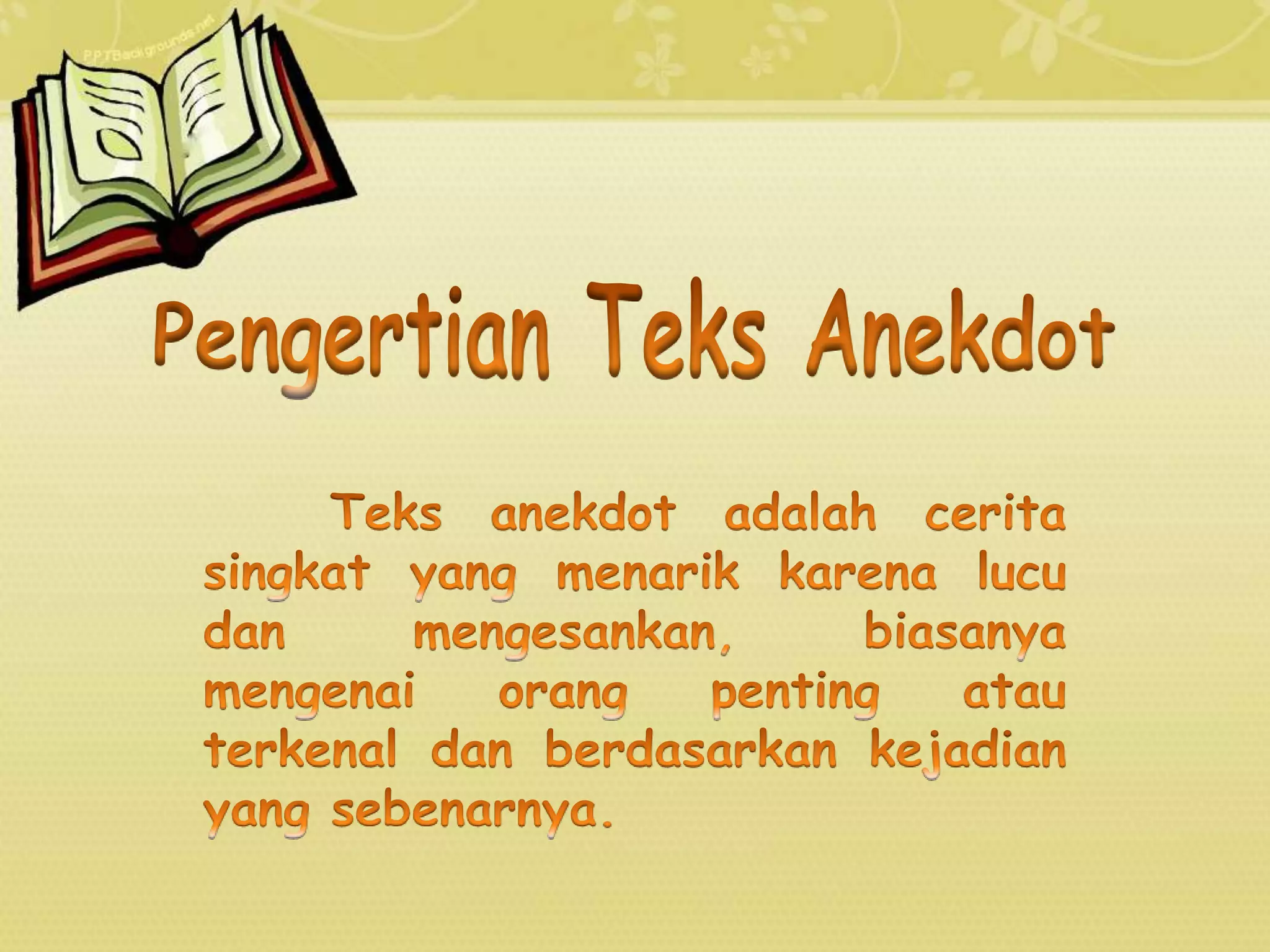 Teks Anekdot Kelas X | PPTX