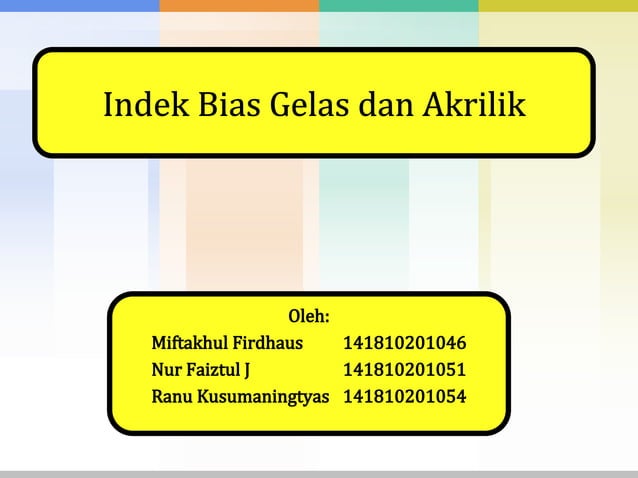 Eksperimen Fisika "Indeks Bias Gelas dan Akrilik" | PPT