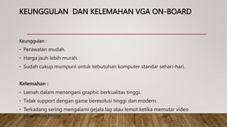 pengetahuan tentang komponen DPKKJ VGA.pptx