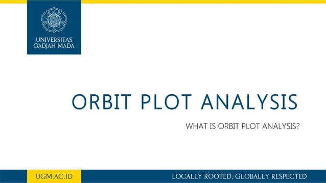 ORBIT PLOT ANALYSIS - VIBRATION ANALYSIS | PPT