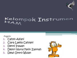 Instrumen HAM | PPTX