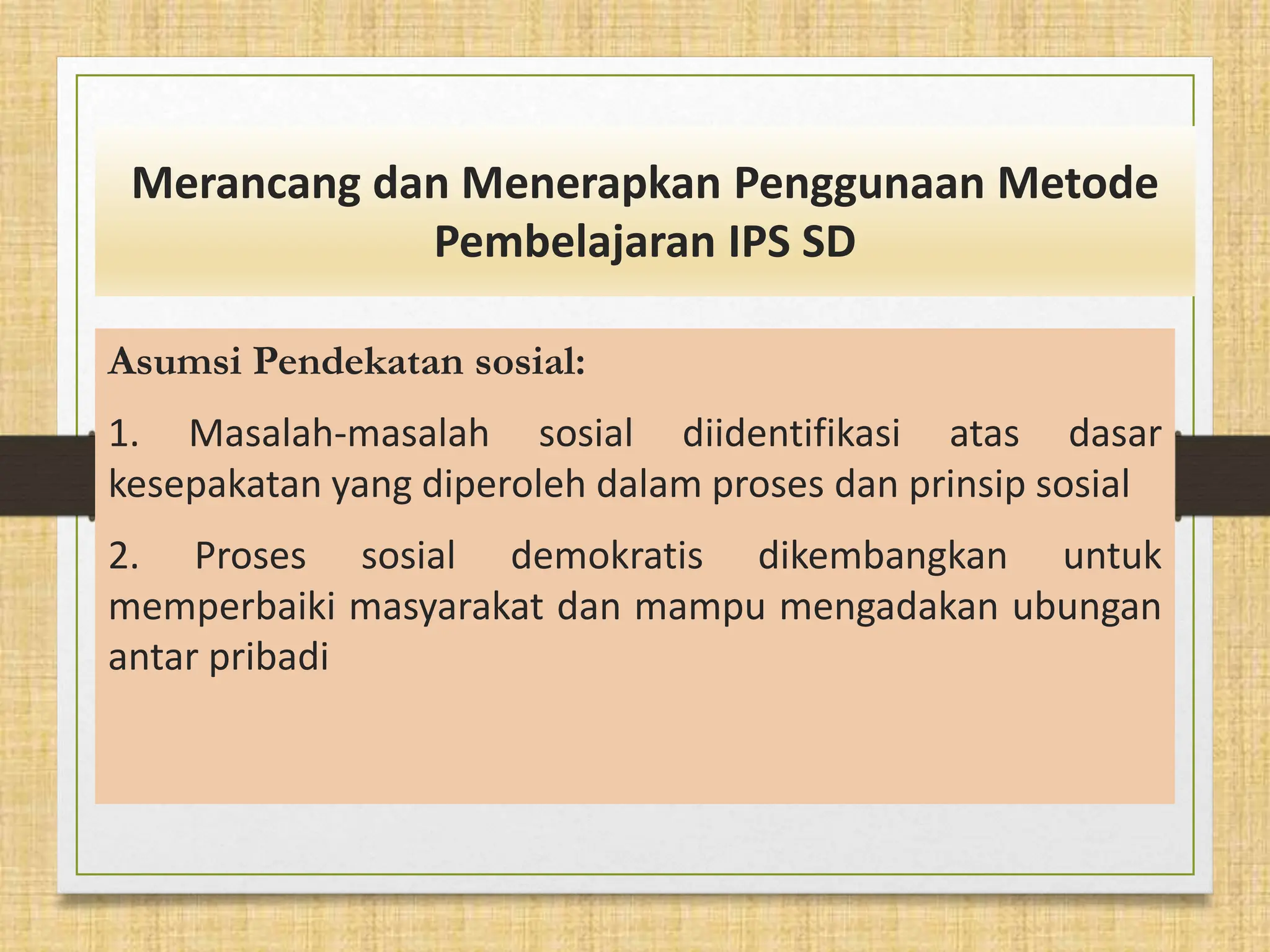 metode, media dan pemanfaatan sumber belajar IPS kelas tinggi.pptx