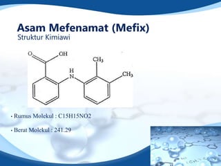 NSAIDs (Mefenamic Acid/Asam Mefenamat) | PPTX