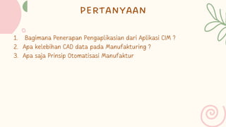Kelompok IV Sistem Otomatisasi Manufactur_Revisi.pptx