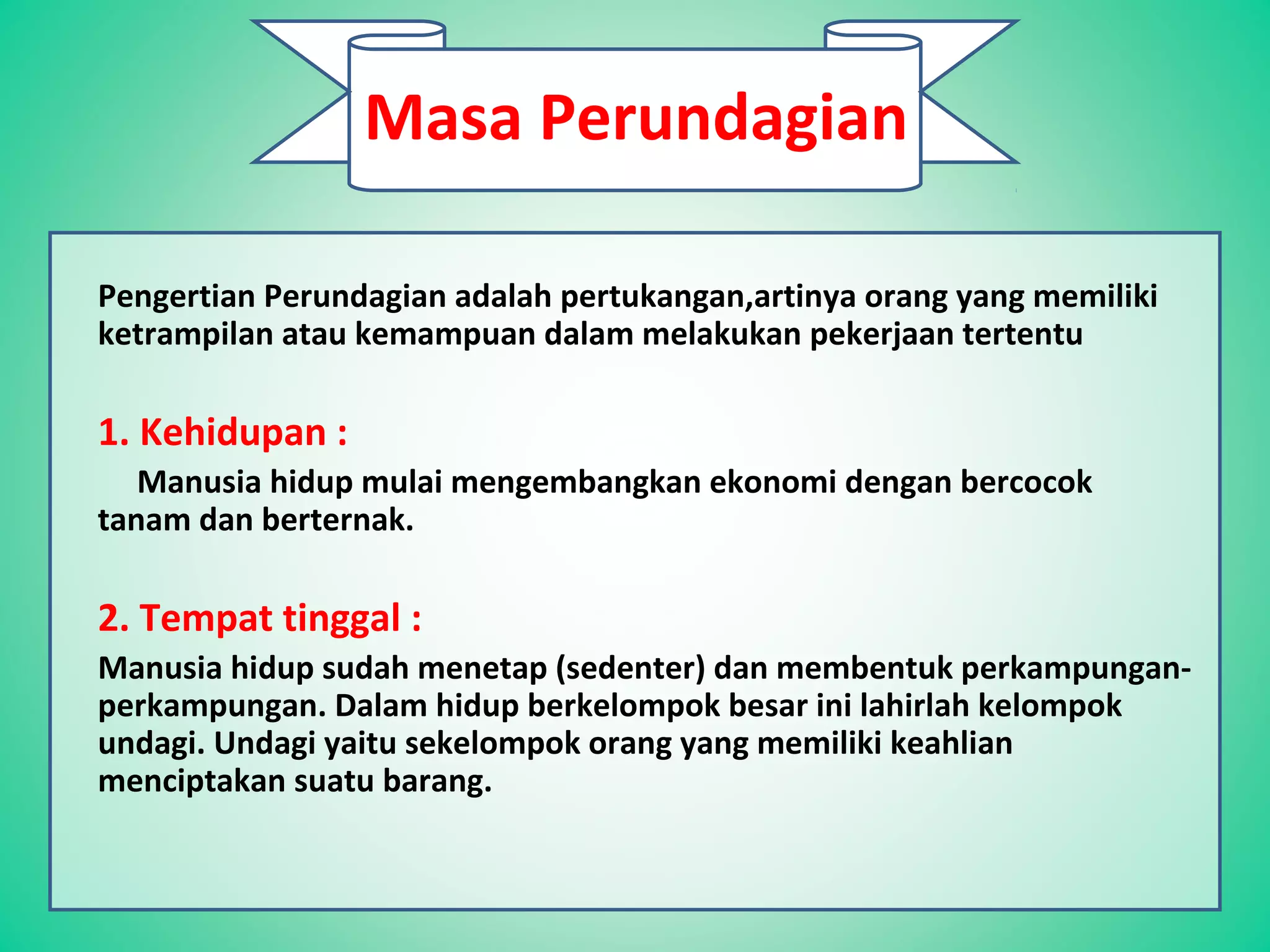 Kelompok sejarah Indonesia kehidupan berburu, meramu , dan bercocok ...