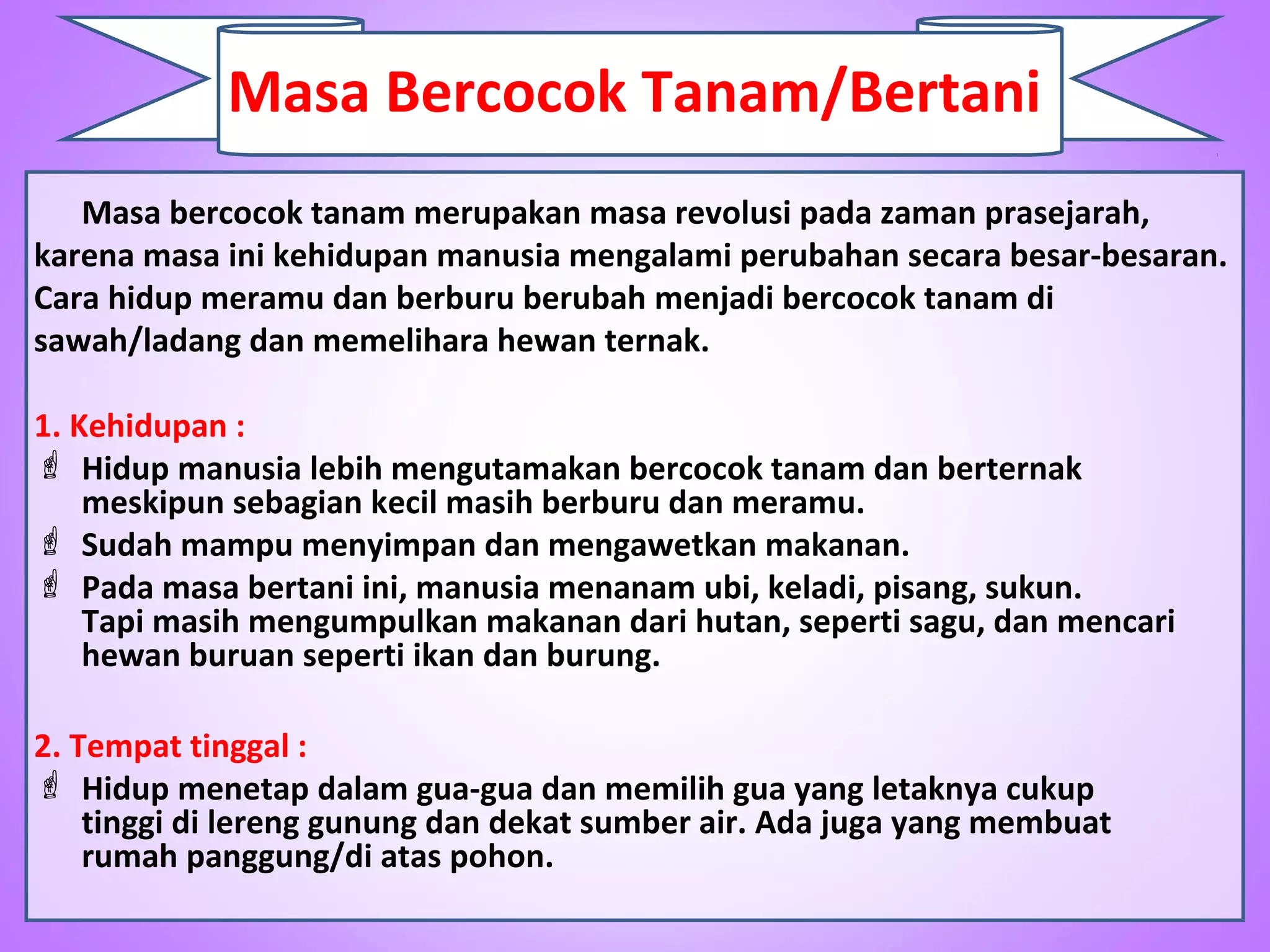 Kelompok sejarah Indonesia kehidupan berburu, meramu , dan bercocok ...