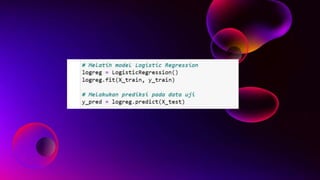 data mining KELOMPOK LOGISTIC REGRESSION.pptx