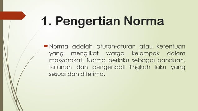 Pengertian, Fungsi, ciri-ciri, sumber, dan manfaat norma .pptx