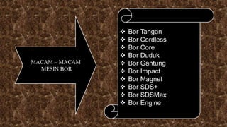 Slide Mesin Bor | PPTX