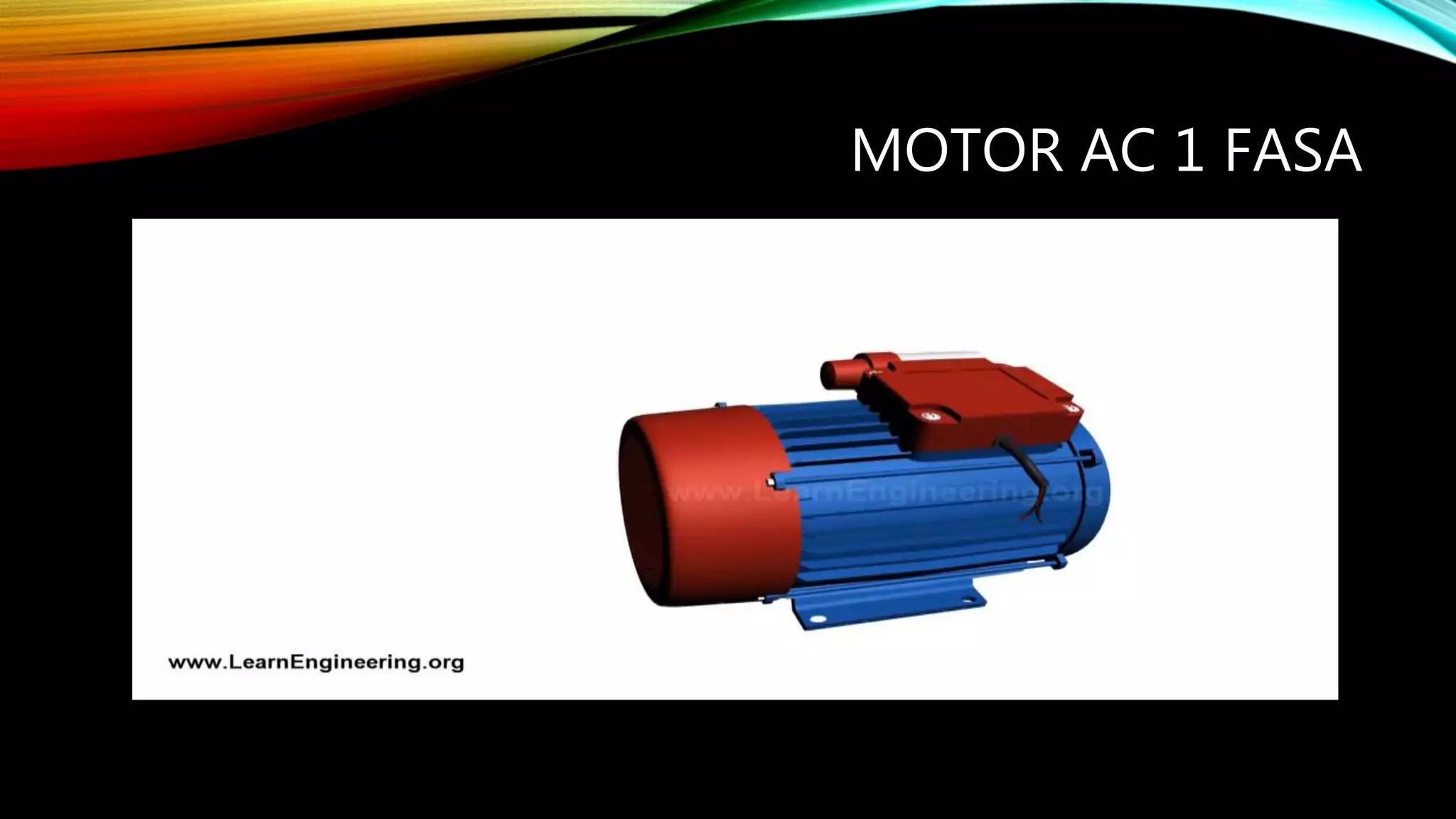 Pengetahuan Dasar Motor Listrik ( Motor AC 1 Fasa , Motor AC 3 Fasa ...