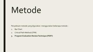 metode pert riset operasi | PPTX