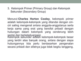 Kelompok Sosial_dampak_dan macam-macam__ | PPTX