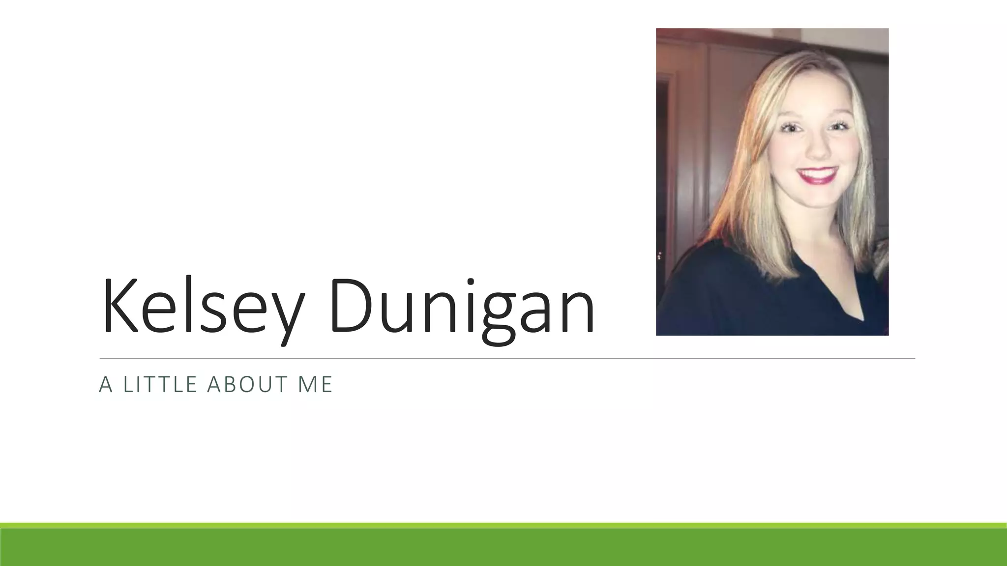 Kelsey Dunigan | PPT