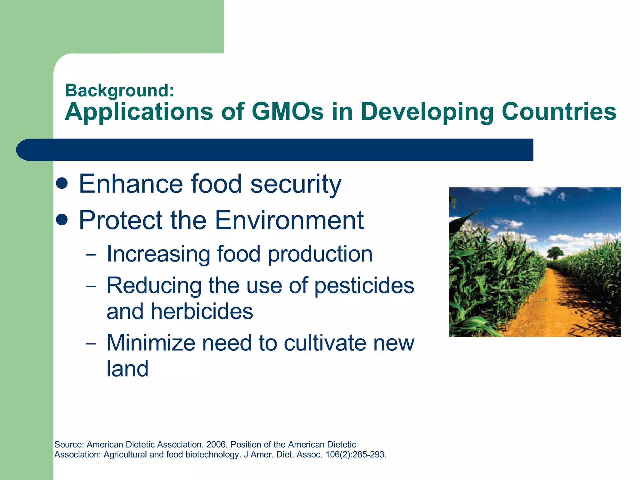 Genetically Modified Organisms: Impact on Developing Nations | PPT