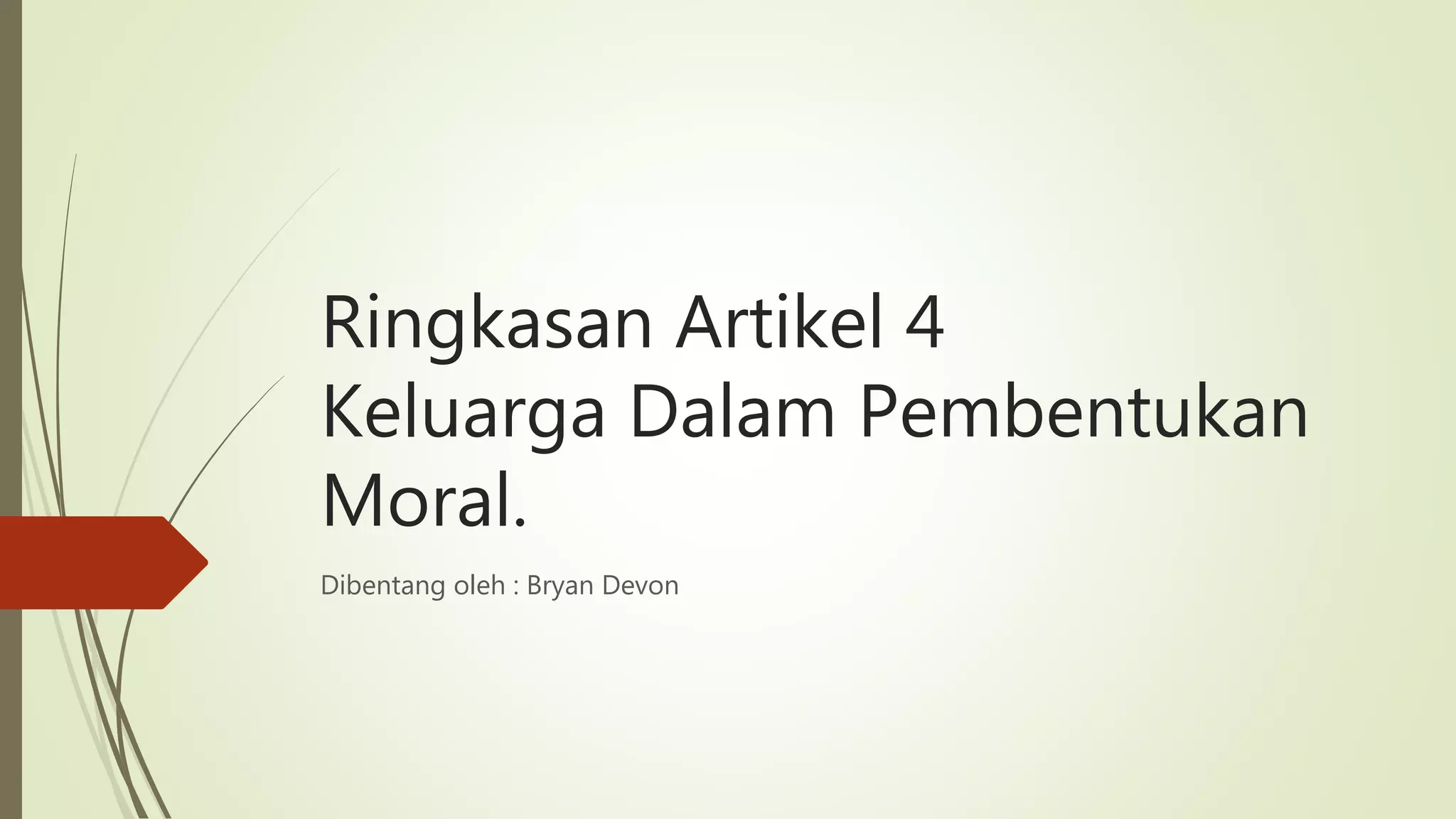 Keluarga dalam pembentukan moral | PPTX