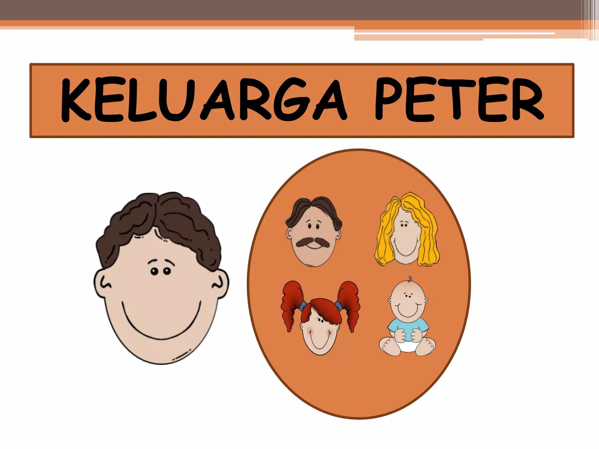 Keluarga Peter | PPTX