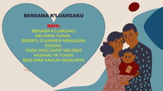 KELUARGA YANG MENGASIHI TUHAN ALLAH GKT.pptx