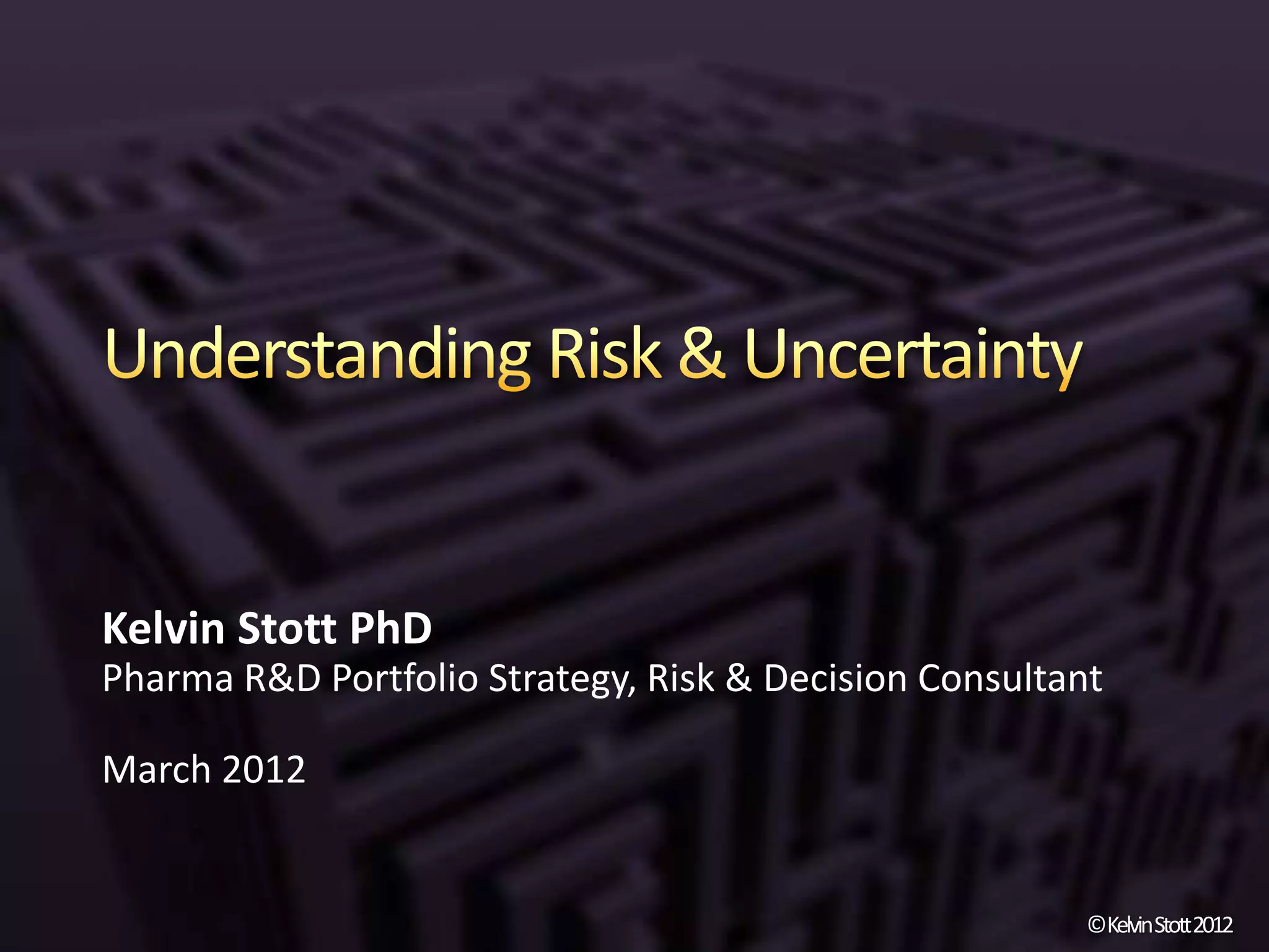 Understanding Risk & Uncertainty | PPSX