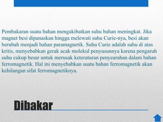 Penjelasan Tentang Kemagnetan (Fisika) | PPTX