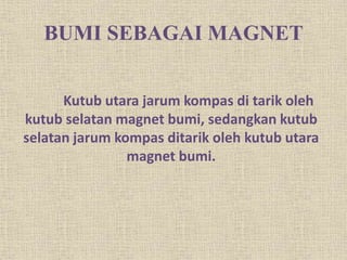 Kemagnetan bumi | PPTX
