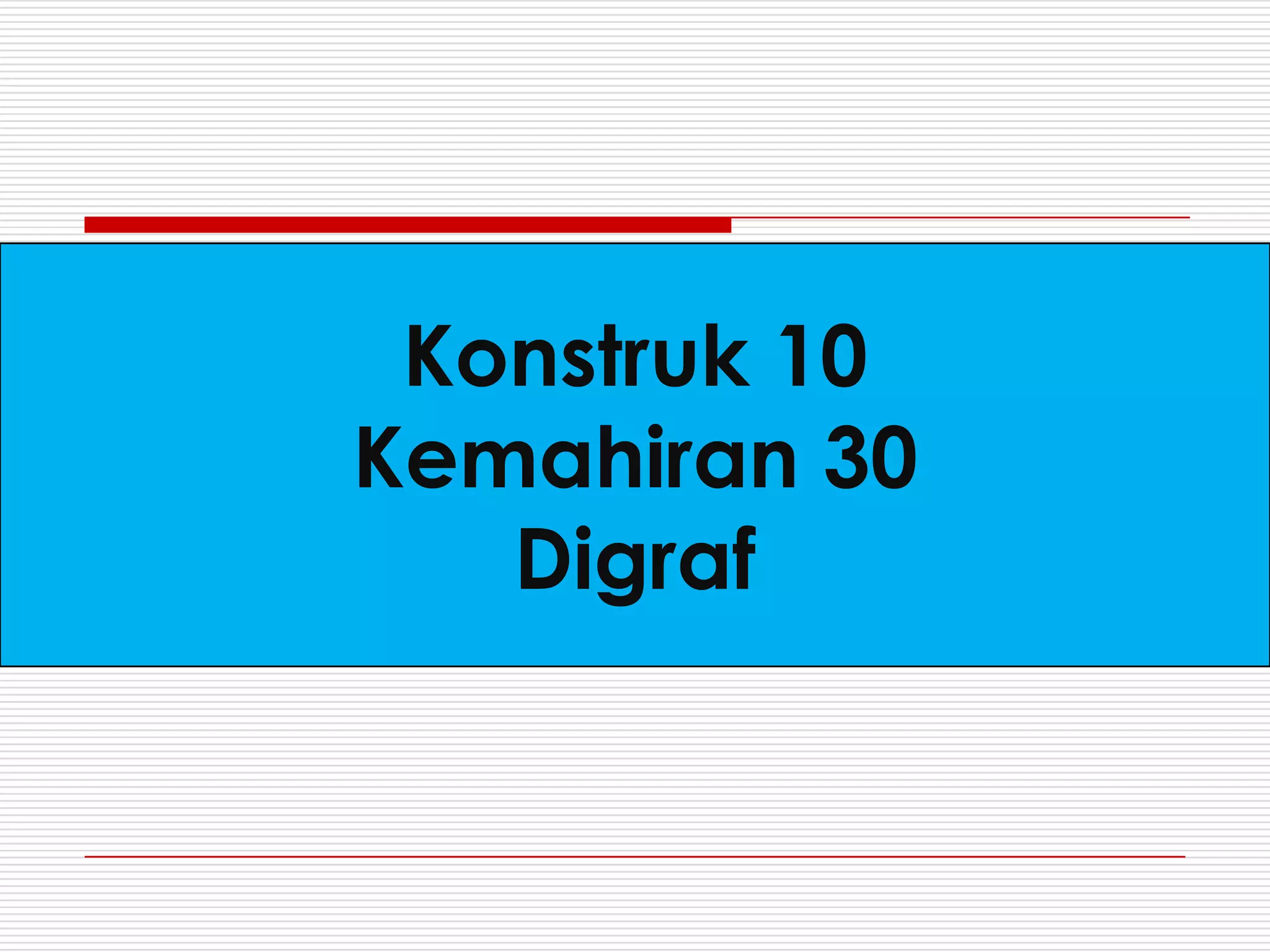 Kemahiran 30 suku kata digraf | PPTX