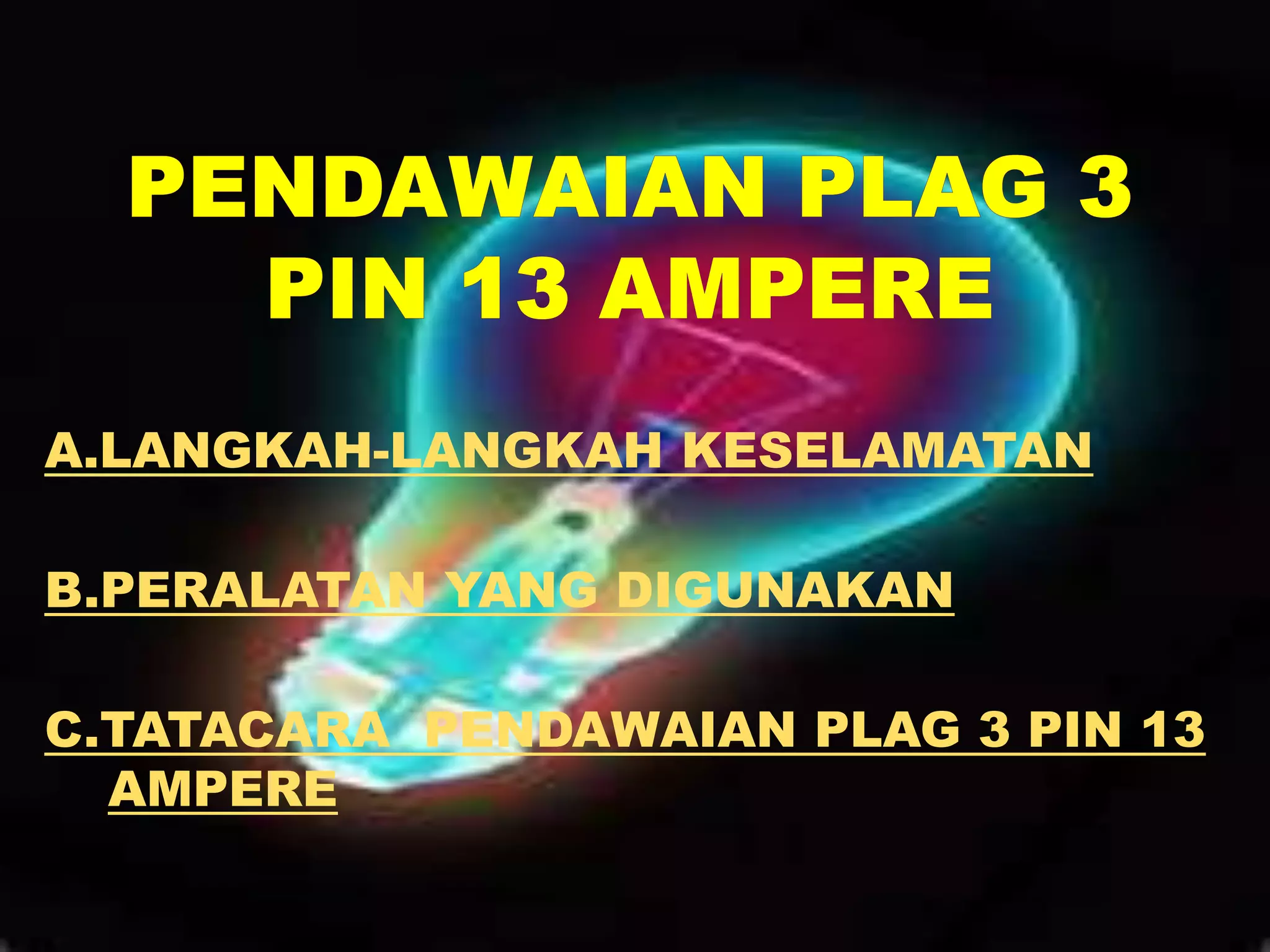 Kemahiran hidup tingkatan 1 (pendawaian plag 3 pin) | PPTX